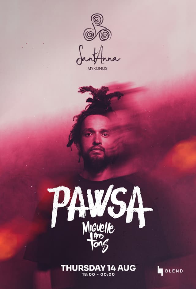 Pawsa Event & Tickets | SantAnna Mykonos, Greece